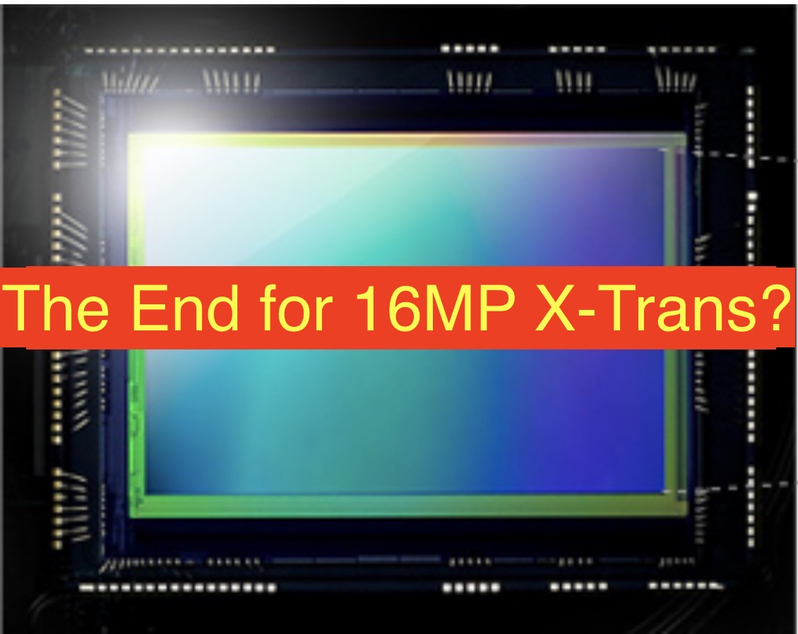 Sony Stops Making 16MP Sensors :: Fujifilm 16MP X-Cameras Affected ...