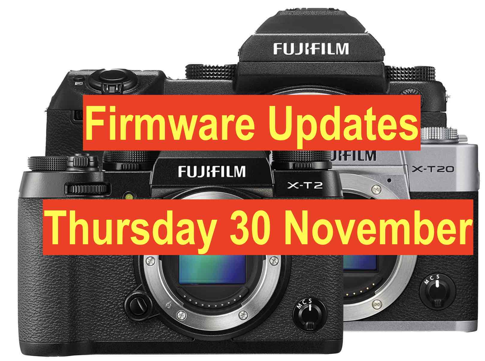Fujifilm X-T2, X-T20 and GFX 50S Firmware Update on Thursday, November ... Fujifilm X-T2, X-T20 and GFX 50S Firmware Update on Thursday, November ...