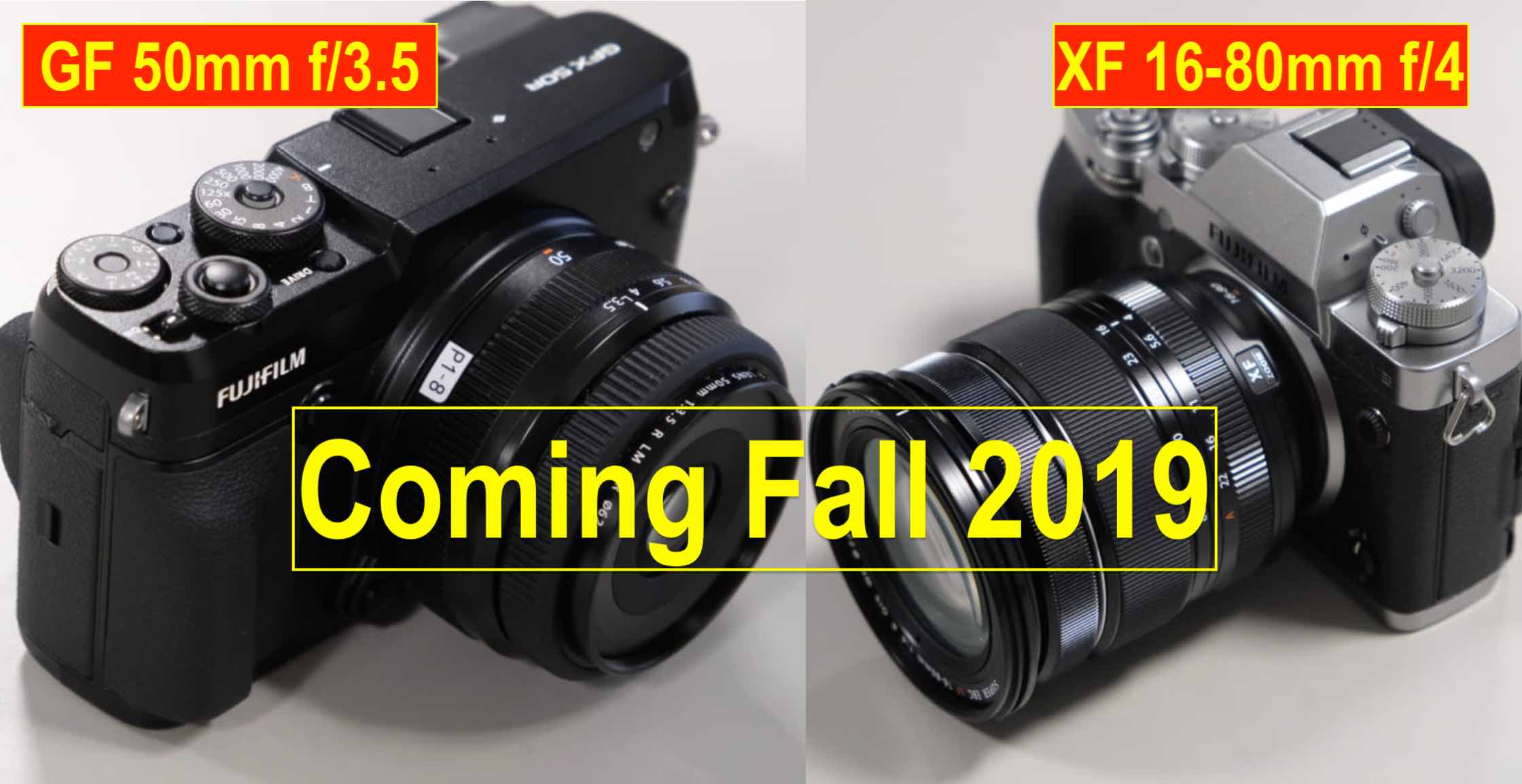Fujifilm XF 16-80mmF4 and Fujinon GF 50mmF3.5 to be Released Fujifilm XF 16-80mmF4 and Fujinon GF 50mmF3.5 to be Released