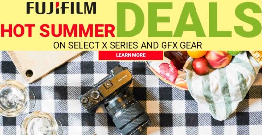 New Fujifilm Summer Deals: Save up to $500 on X and GFX Cameras - Fuji ...