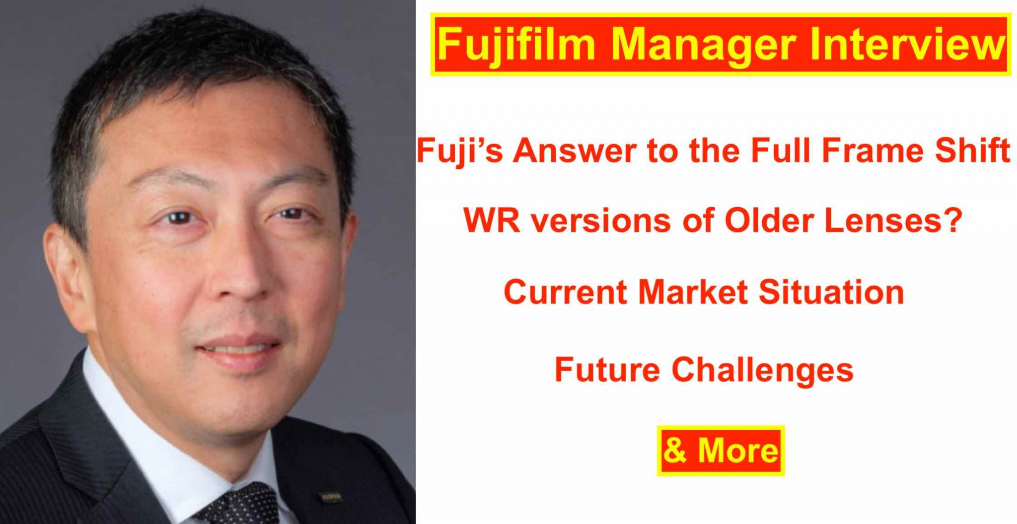 Fujifilm Manager Talks Full Frame Market Shift (and Why Fuji Sticks ...