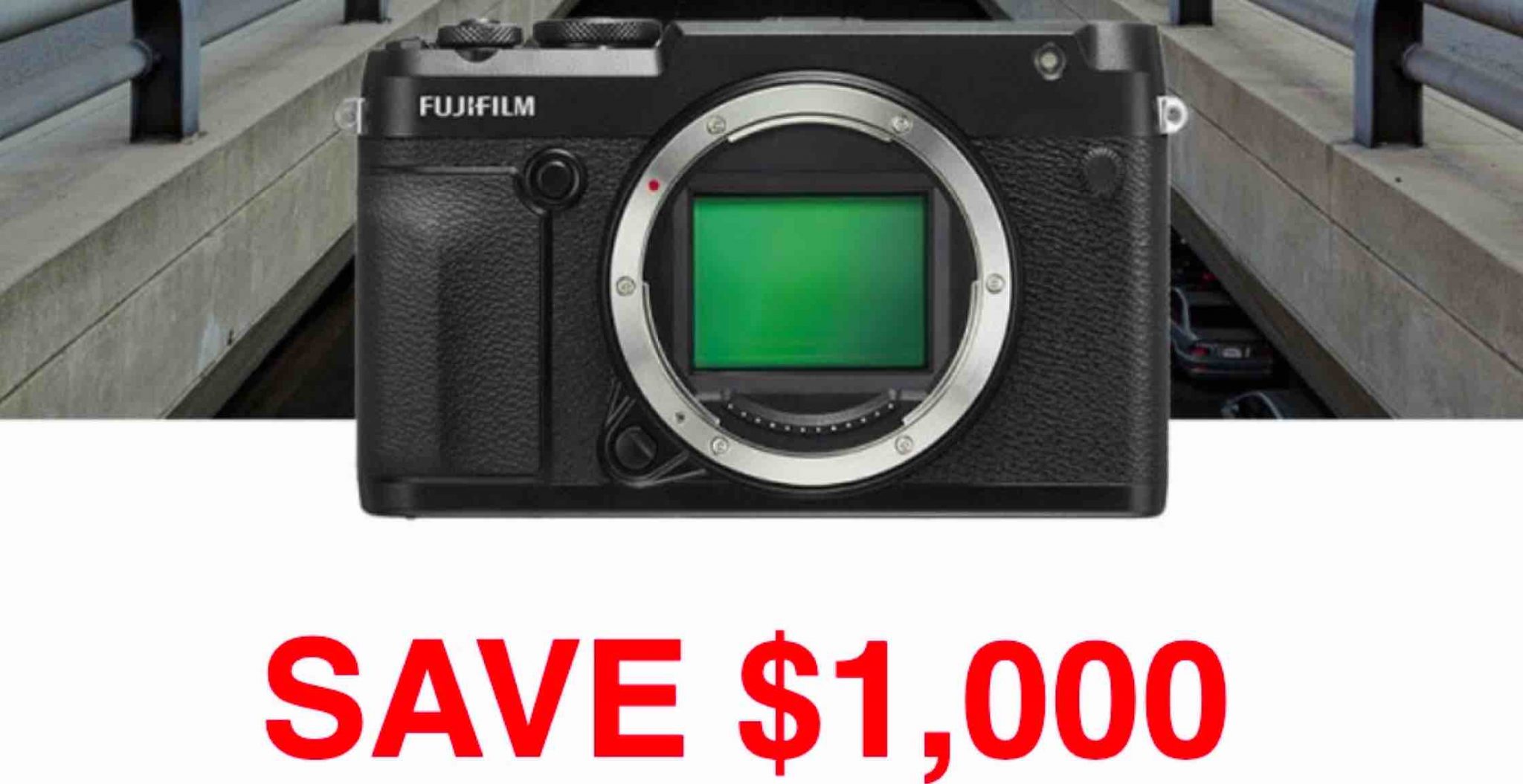 Save $1,000 on Fujifilm GFX50R and $500 on Selected Fujinon GF lenses ...