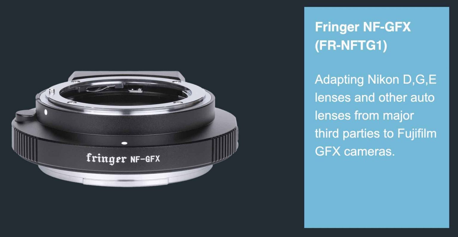 Fringer NF-GFX Smart Adapter List of Supported Lenses - Fuji Rumors
