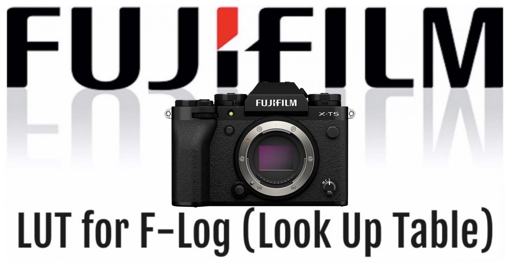 Fujifilm X-T5 Look Up Table (LUT) for F-Log and F-Log 2 Now Available - Fuji Rumors