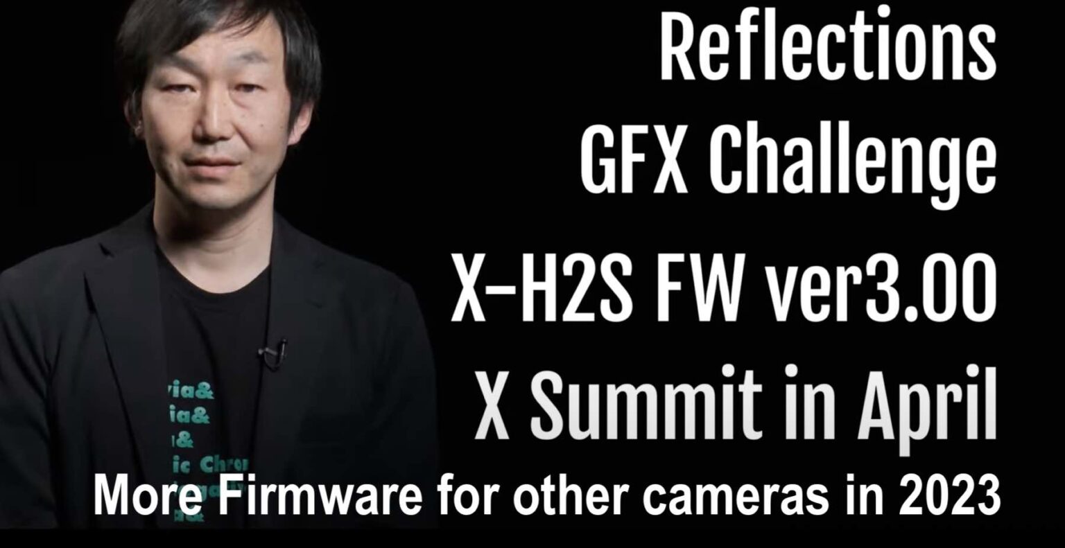 Fujifilm Announces X Summit in April 2023, Massive New Firmware for X ...