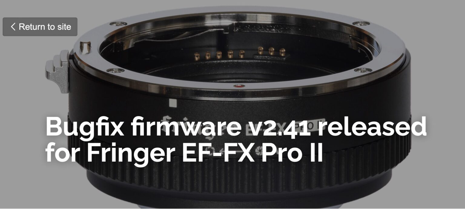 Fringer EF-FX Pro II Firmware 2.41 Released - Fuji Rumors