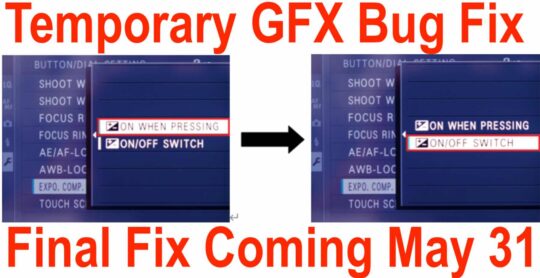 Fujifilm Finds Temporary Work Around for GFX100S/GFX50SII Exposure Compensation Bug (via ...