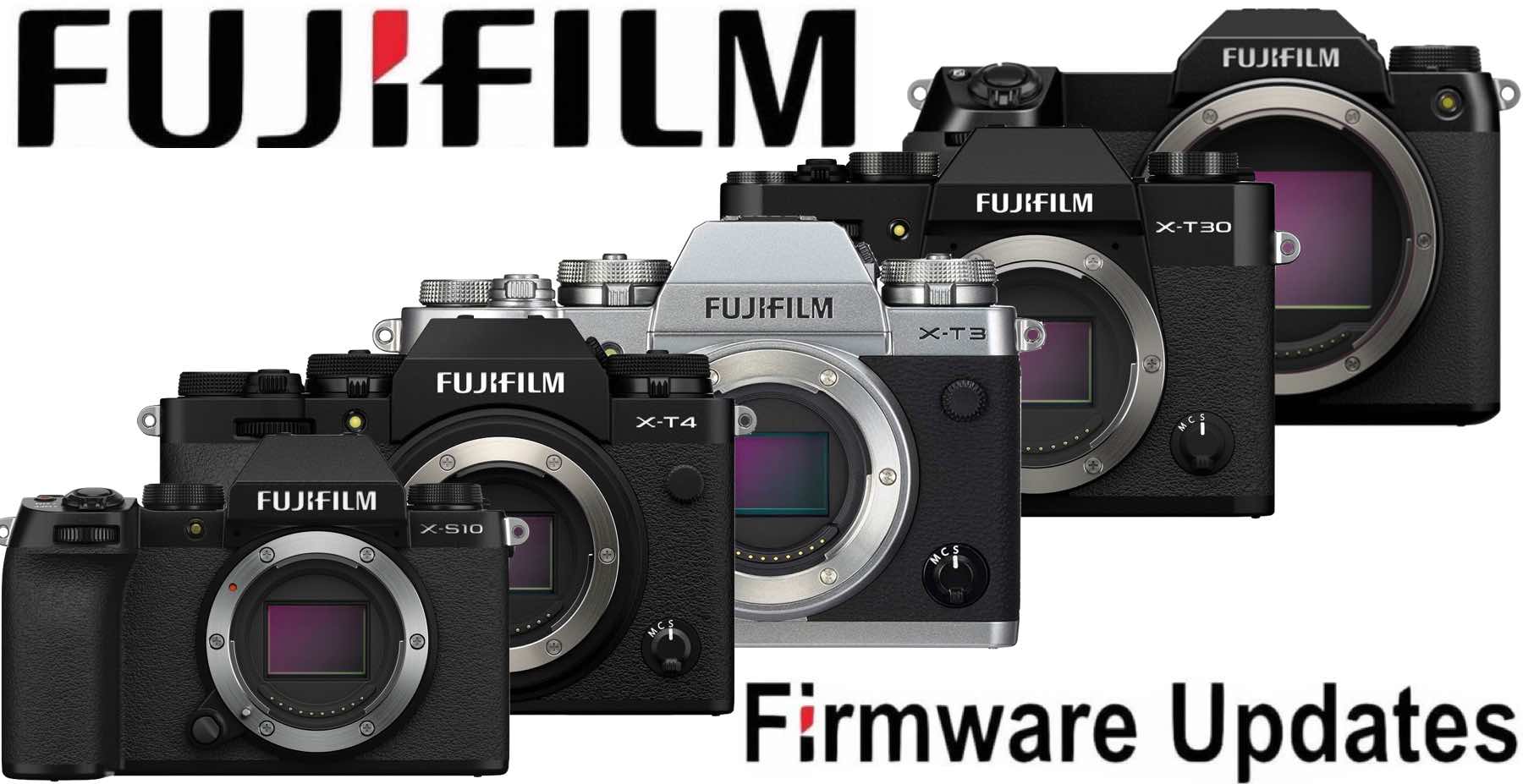 Fujifilm Firmware Updates for X-T4, X-T3, X-S10, X-T30II and GFX50SII ...