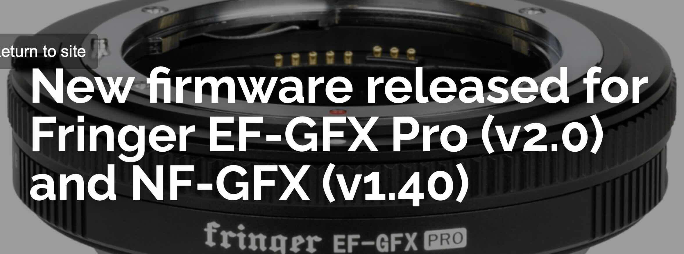 Fringer EF-GFX Pro (v2.0) and NF-GFX (v1.40) Firmware Updates Released ...