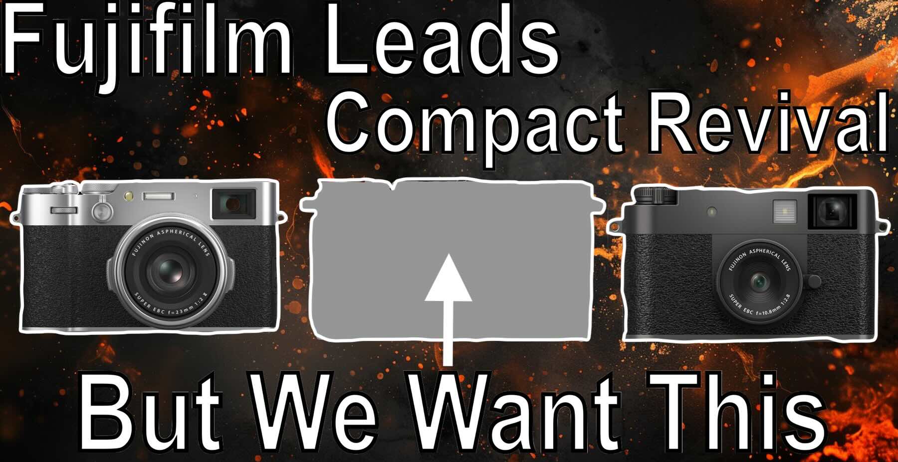 Fujifilm Just Brought Digital Compact Cameras Back From the Dead - And ...